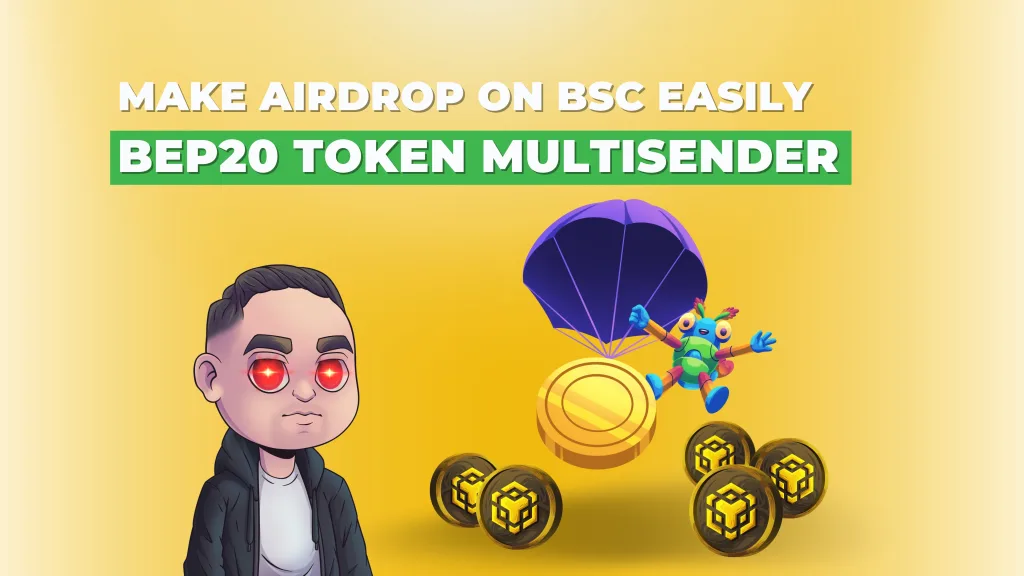 Best BSC Airdrop Tool 2025【 BEP20 Multisender